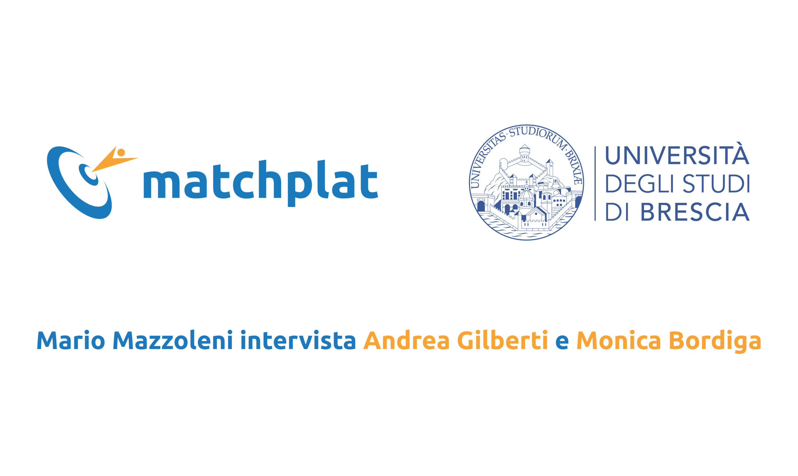 Intervista ad Andrea Gilberti e Monica Bordiga - Matchplat